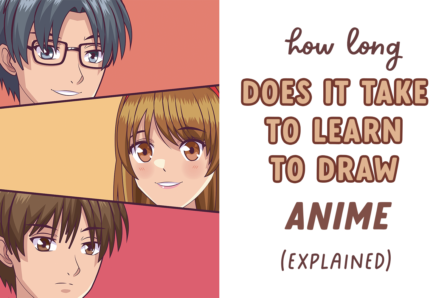 How Long Does It Take To Learn To Draw Anime Like A Pro