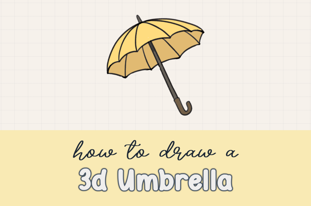 How to Draw a 3D Umbrella – Level Up Your Drawing Skills with This Easy ...